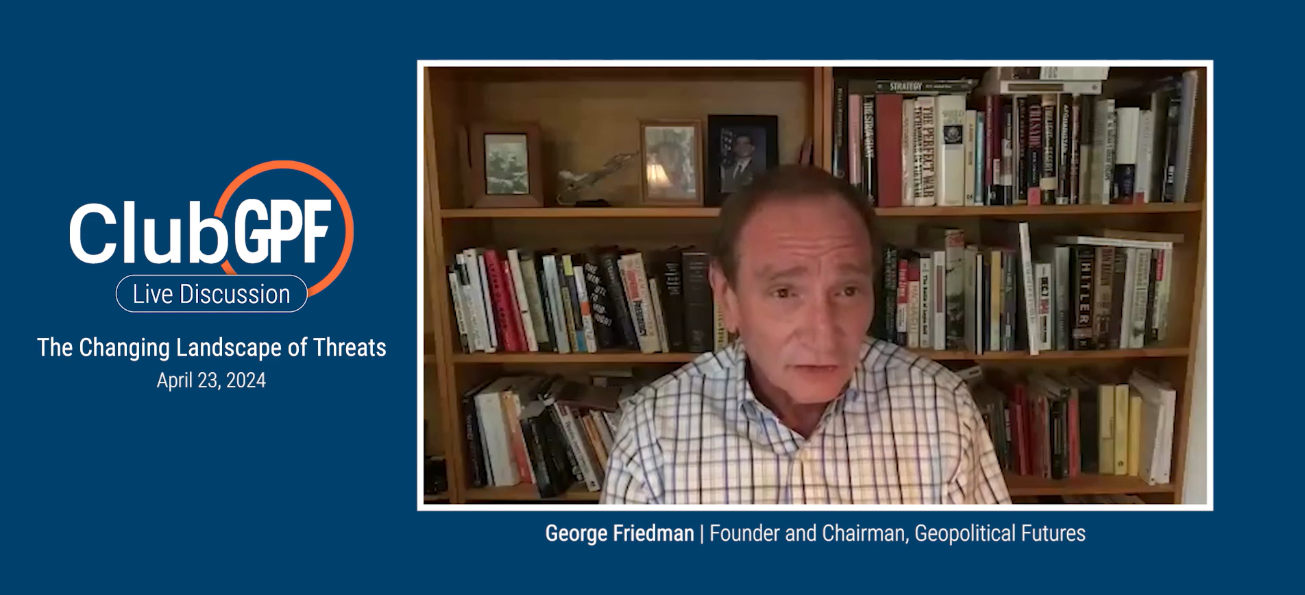The Changing Landscape of Threats | ClubGPF Preview with George ...